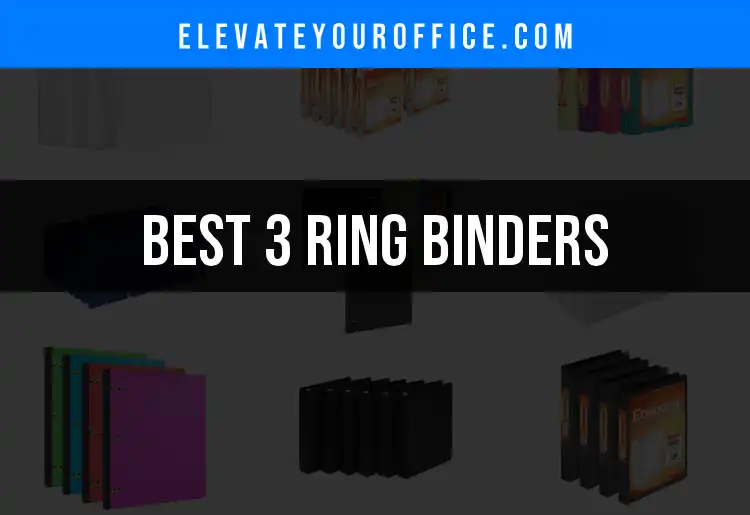 13 Top 3 Ring Binders for Every Office Need