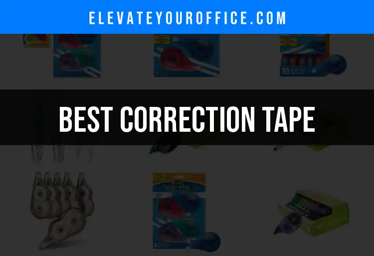 11 Best Correction Tapes for Flawless Edits