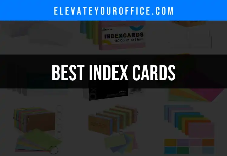 15 Best Index Cards for Quick, Clear Organization