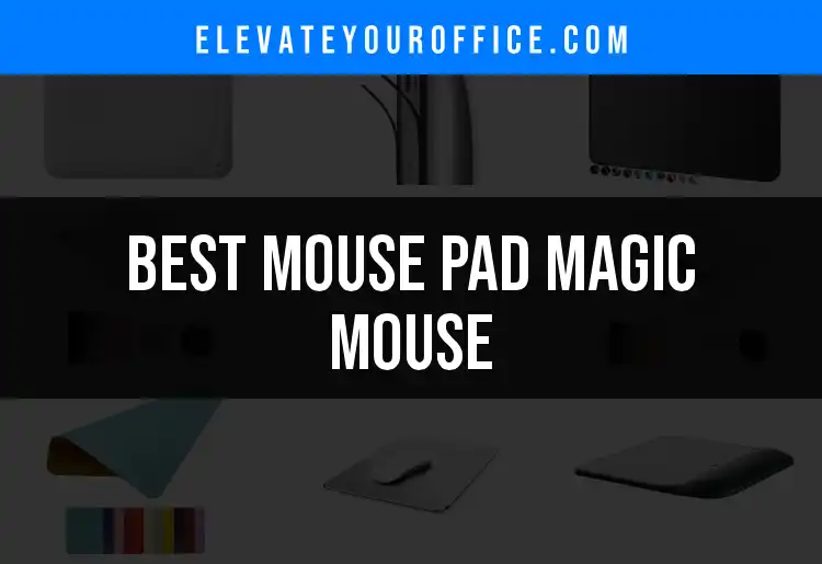 14 Must-Know Mouse Pad Magic Mouse Picks