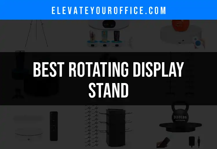 Top 10 Rotating Display Stands for Eye-Catching Product Showcases